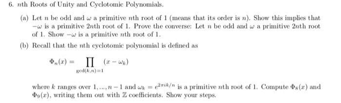 Solved 6. nth Roots of Unity and Cyclotomic Polynomials. (a) | Chegg.com