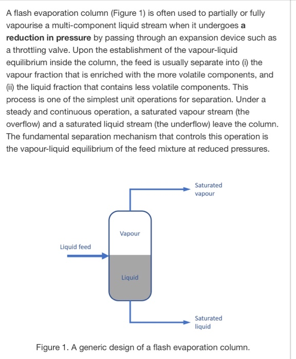 Solved A flash evaporation column (Figure 1) is often used | Chegg.com