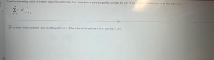 Solved ∑n=1∞(−1)nn2+21 | Chegg.com