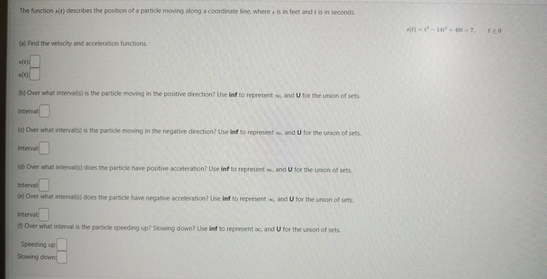 Solved function is-S(t)=t^3-14t^2+49t+7, t>=0 in case if | Chegg.com