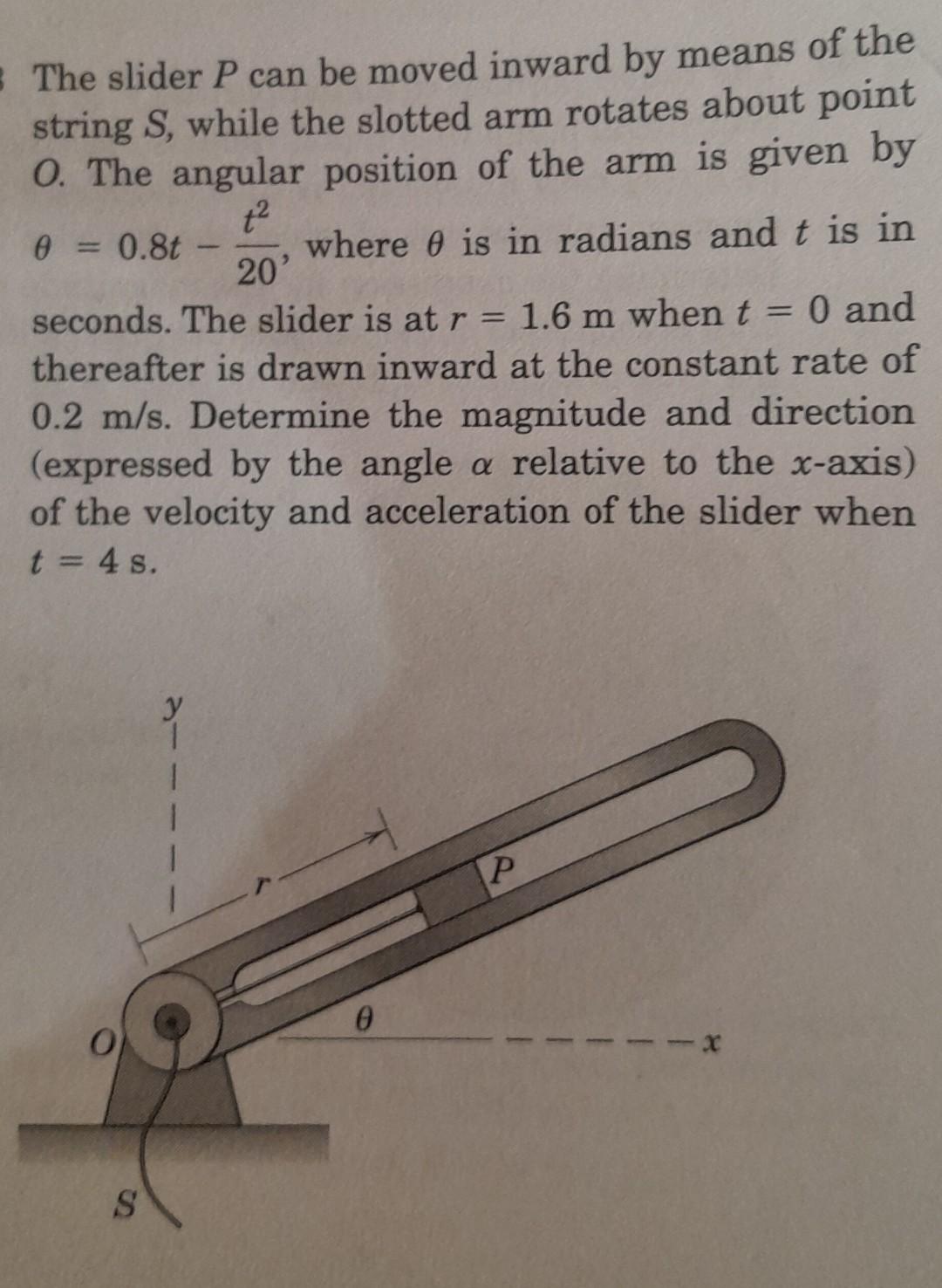 Solved The slider P can be moved inward by means of | Chegg.com