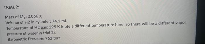 "dry" hydrogen gas in trial 2? Please report your | Chegg.com
