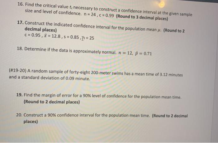 Solved 16. Find the critical value t necessary to construct | Chegg.com