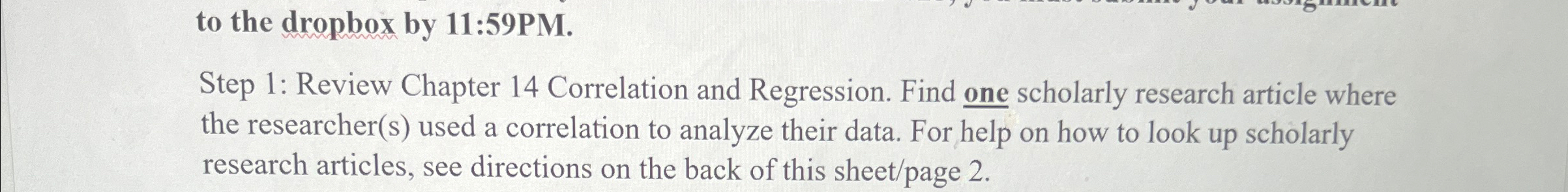 Solved to the dropbox by 11:59PM.Step 1: Review Chapter 14 | Chegg.com