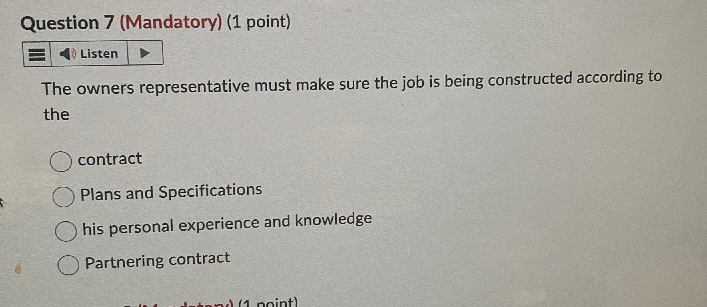 Solved Question 7 (Mandatory) (1 ﻿point)The owners | Chegg.com