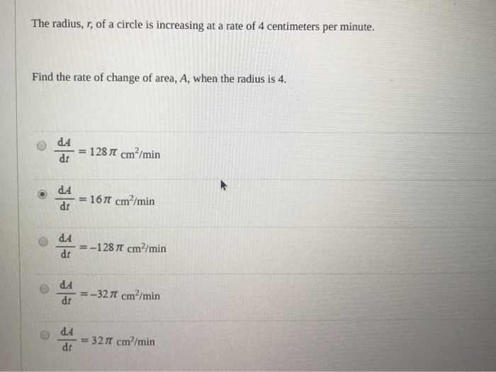 Solved The radius, r, of a circle is increasing at a rate of | Chegg.com
