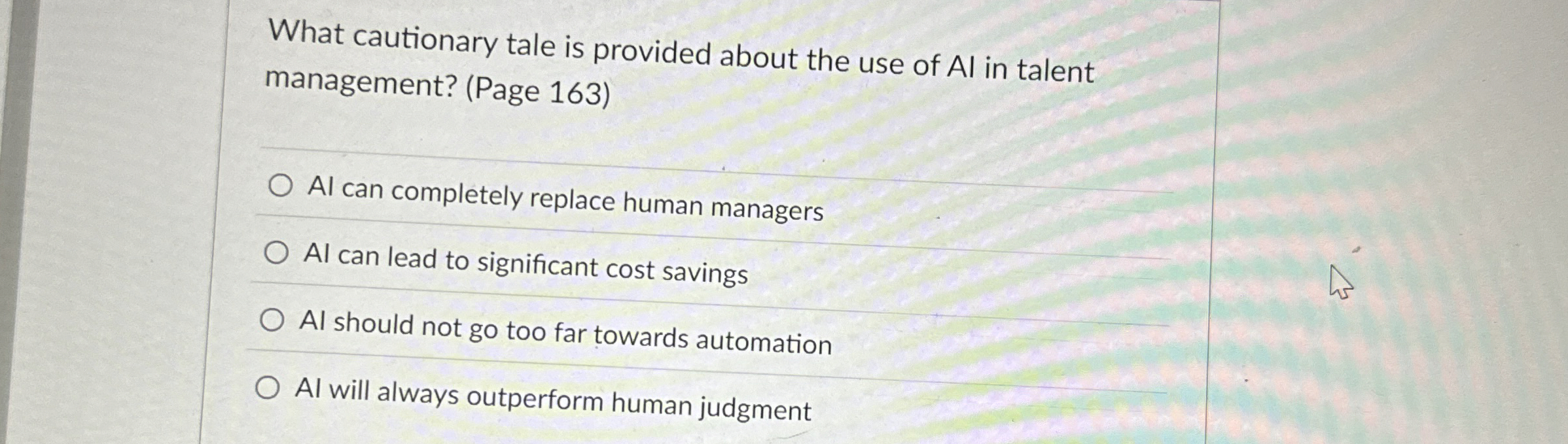 Solved What cautionary tale is provided about the use of AI | Chegg.com