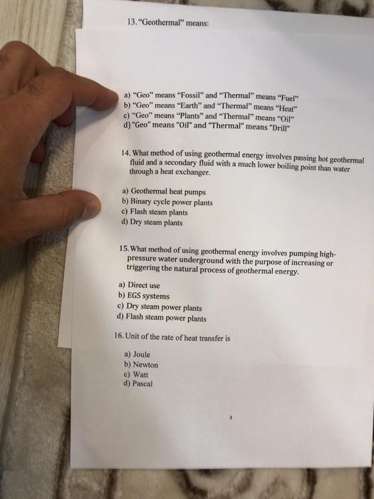 Solved 13. "Geothermal" means: a) "Geo" means "Fossil" and | Chegg.com