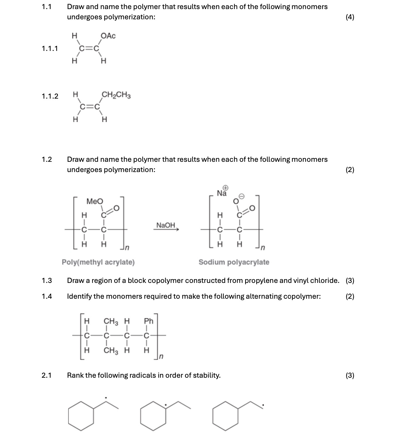 Solved 1.1 ﻿Draw and name the polymer that results when each | Chegg.com