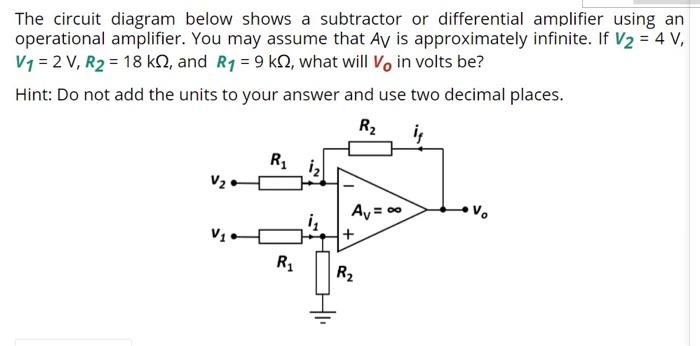 Solved The circuit diagram below shows a subtractor or | Chegg.com