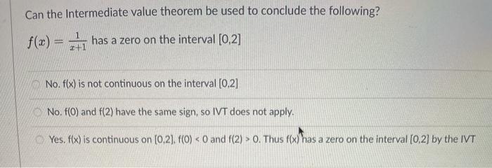 Solved Can the Intermediate value theorem be used to | Chegg.com