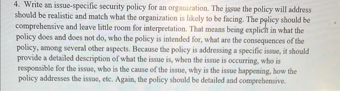 Solved 4. Write an issue-specific security policy for an | Chegg.com