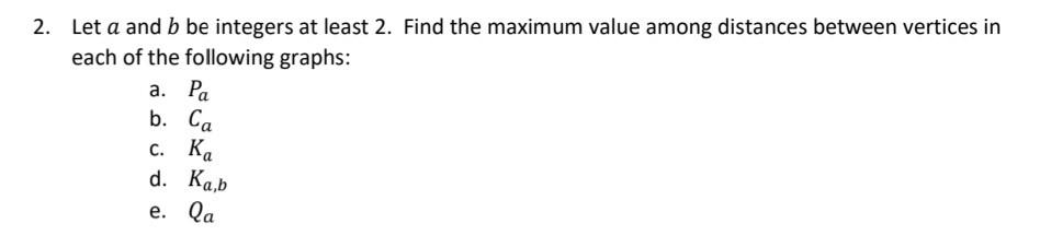 Solved 2 Let A And B Be Integers At Least 2 Find The