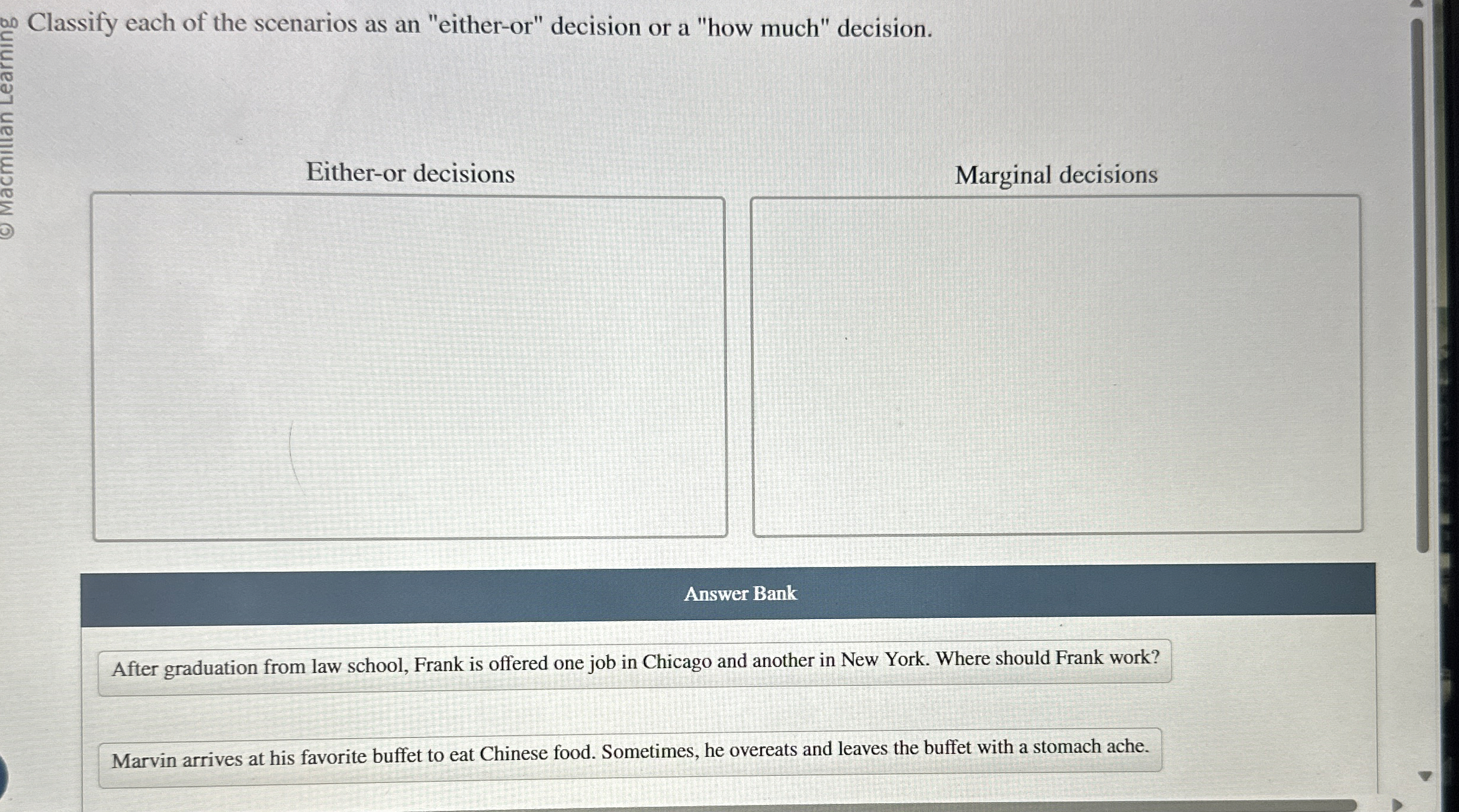Solved Classify each of the scenarios as an "either-or" | Chegg.com
