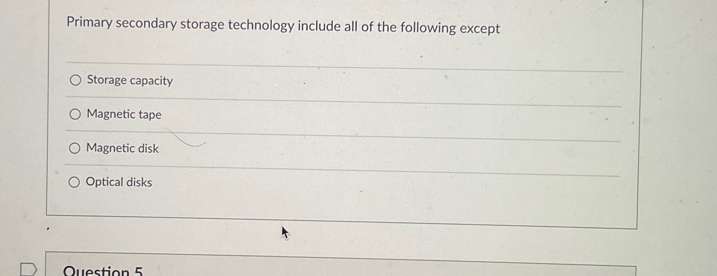 Solved Primary secondary storage technology include all of | Chegg.com