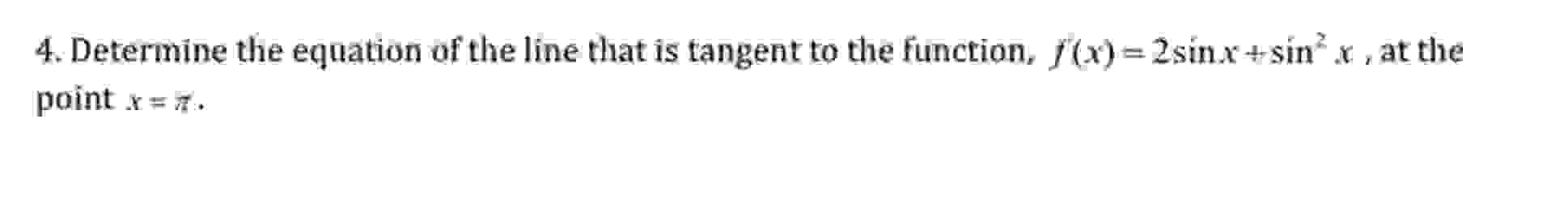 Solved Determine the equation of the line that is tangent to | Chegg.com