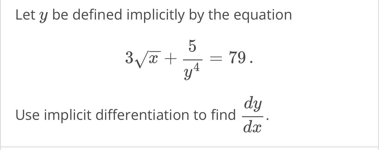 Solved Let y ﻿be defined implicitly by the | Chegg.com