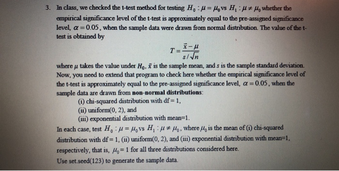 Solved 3. In class, we checked the t-test method for testing | Chegg.com