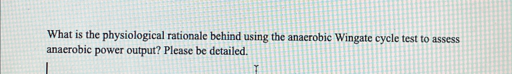 Solved What is the physiological rationale behind using the | Chegg.com