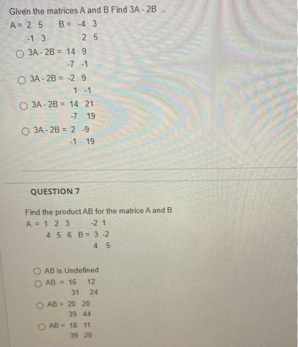 Solved Given the matrices A and B Find 3A−2B | Chegg.com