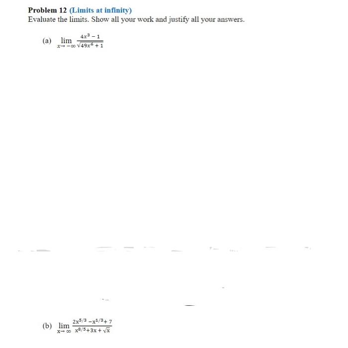 Solved Problem 12 (Limits at infinity) Evaluate the limits. | Chegg.com