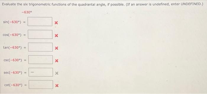 Solved Evaluate the six trigonometric functions of the | Chegg.com