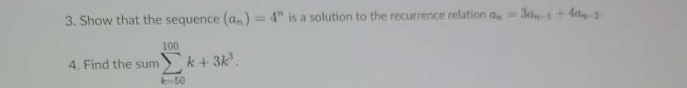 Solved Show that the sequence (an)=4n ﻿is a solution to the | Chegg.com