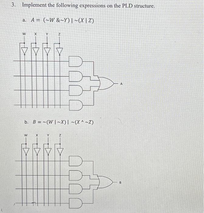 Solved 3. Implement the following expressions on the PLD | Chegg.com