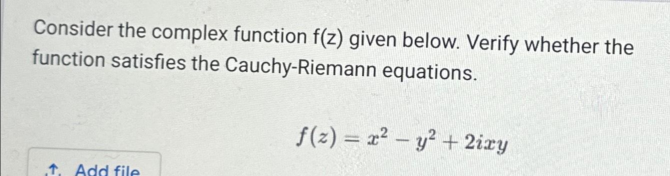 Solved Consider the complex function f(z) ﻿given below. | Chegg.com
