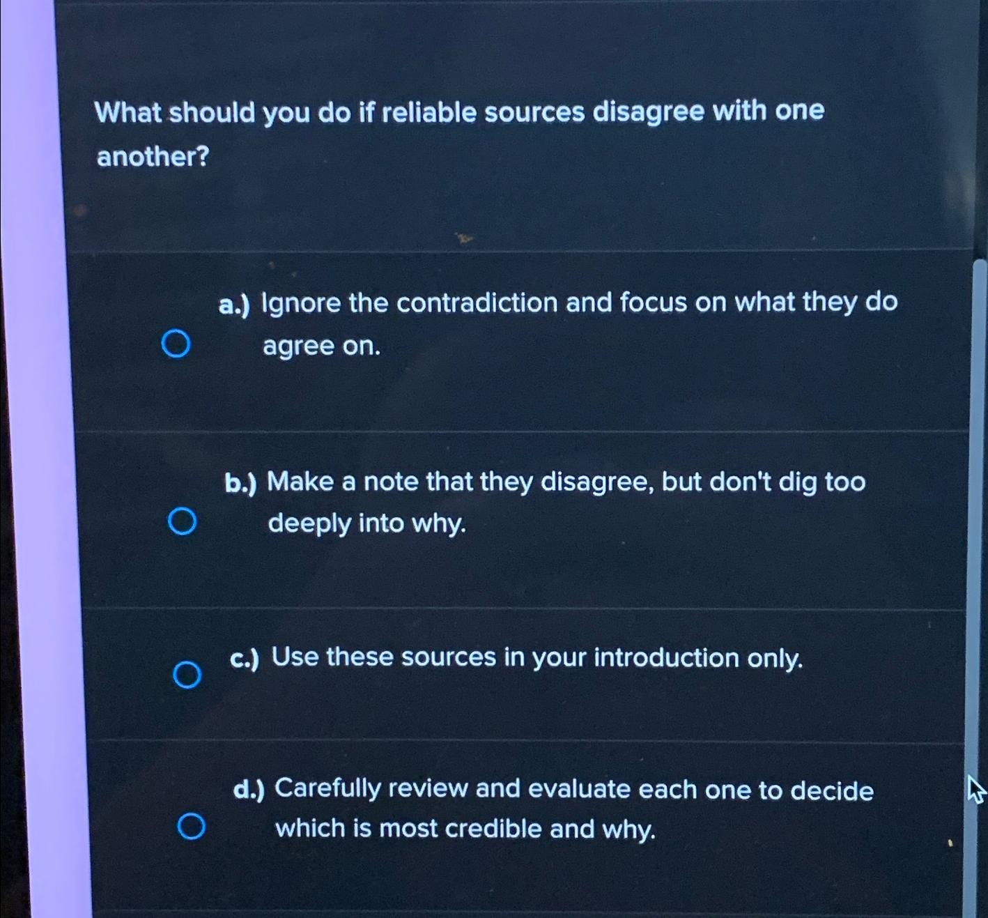 Solved What should you do if reliable sources disagree with | Chegg.com