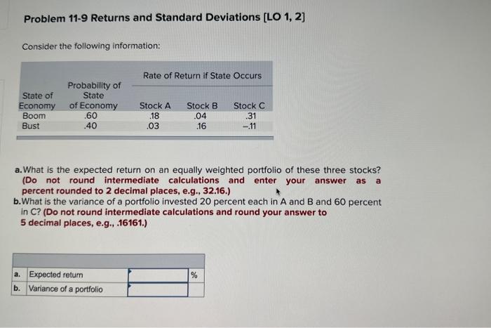 Solved Problem 11-9 Returns and Standard Deviations [LO 1, | Chegg.com Solved Problem 11-9 Returns and Standard Deviations [LO 1, | Chegg.com