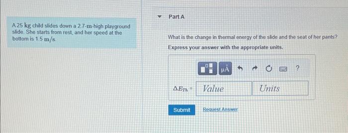Solved A 25 kg child slides down a 2.7 -m-high playground | Chegg.com