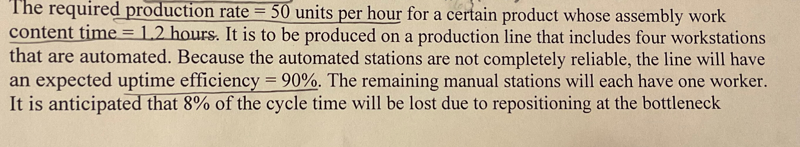 Solved The required production rate =50 ﻿units per hour for | Chegg.com