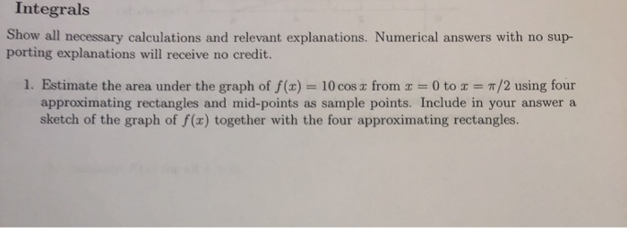 Solved Integrals Show all necessary calculations and | Chegg.com