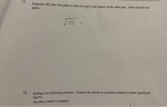 Solved 11. Separate 182 into two parts so that one part is | Chegg.com