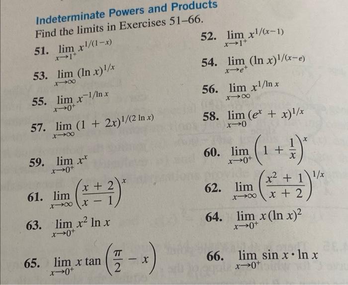 Solved 54. lim (In x)/(x-e) Indeterminate Powers and | Chegg.com