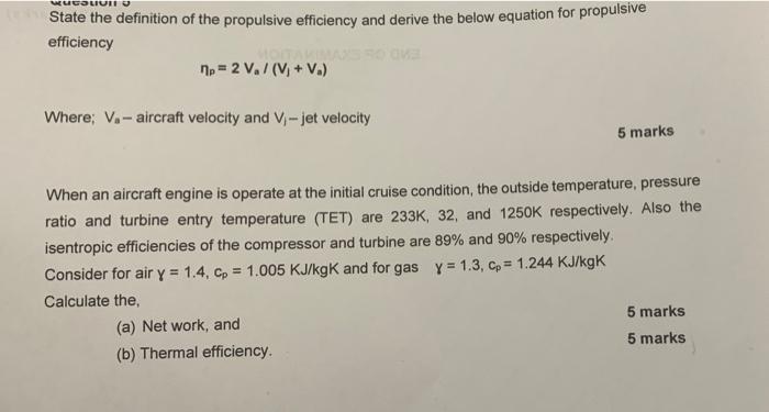 Solved State the definition of the propulsive efficiency and | Chegg.com
