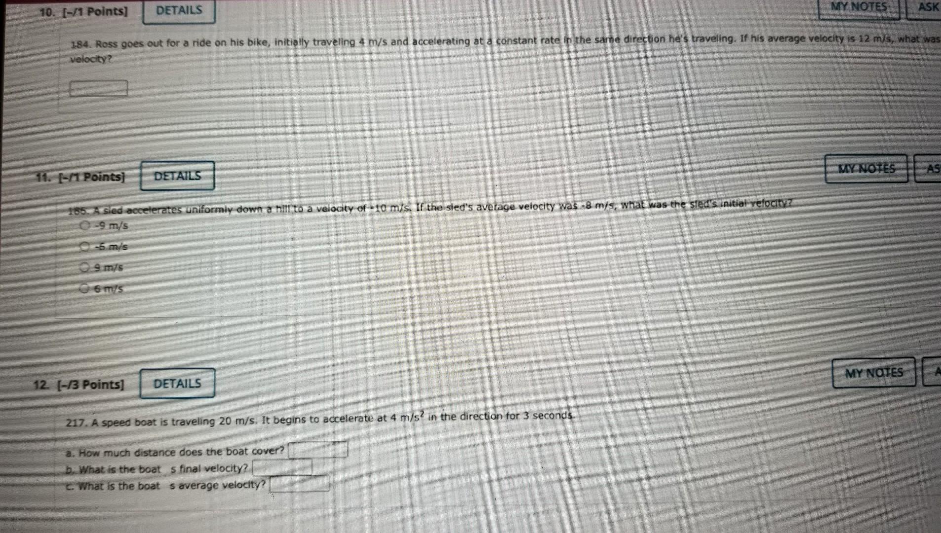 Solved 184. Ross goes out for a ride on his bike, initially | Chegg.com