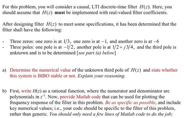 Solved For this problem, you will consider a causal, LTI | Chegg.com
