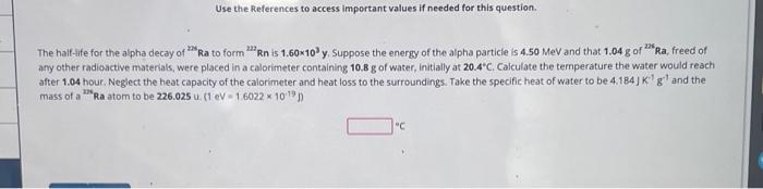 Solved The half-ife for the alpha decay of 23 Ra to form | Chegg.com