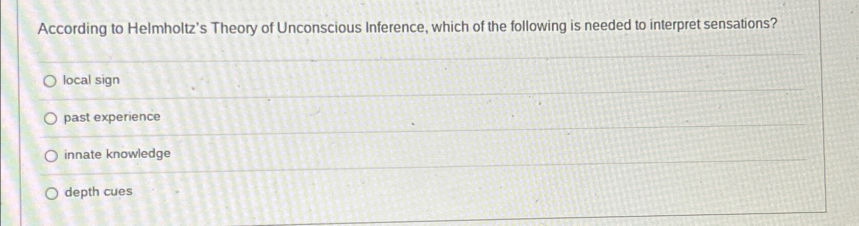 Solved According to Helmholtz's Theory of Unconscious | Chegg.com