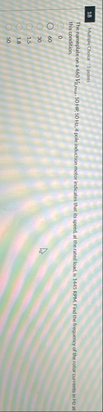 Solved 18Multiple Croice - 5 ﻿pointsThe nameplate on a 460 | Chegg.com