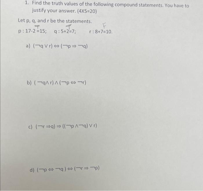 Solved 1. Find the truth values of the following compound | Chegg.com