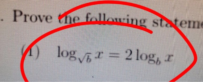 Solved Trove log 1 = 2 log, r | Chegg.com