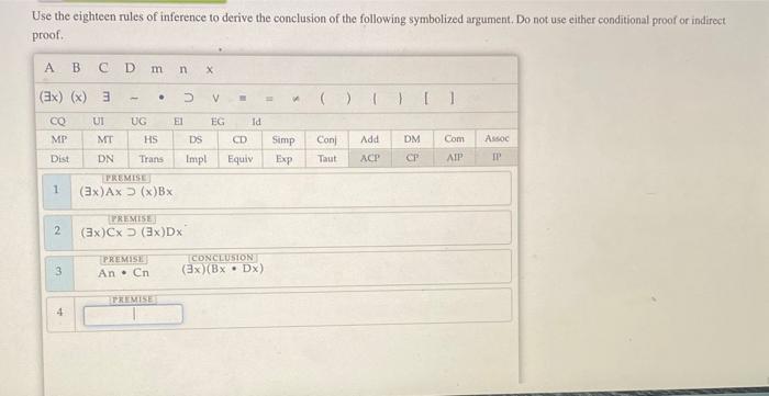 Solved Use the eighteen rules of inference to derive the | Chegg.com