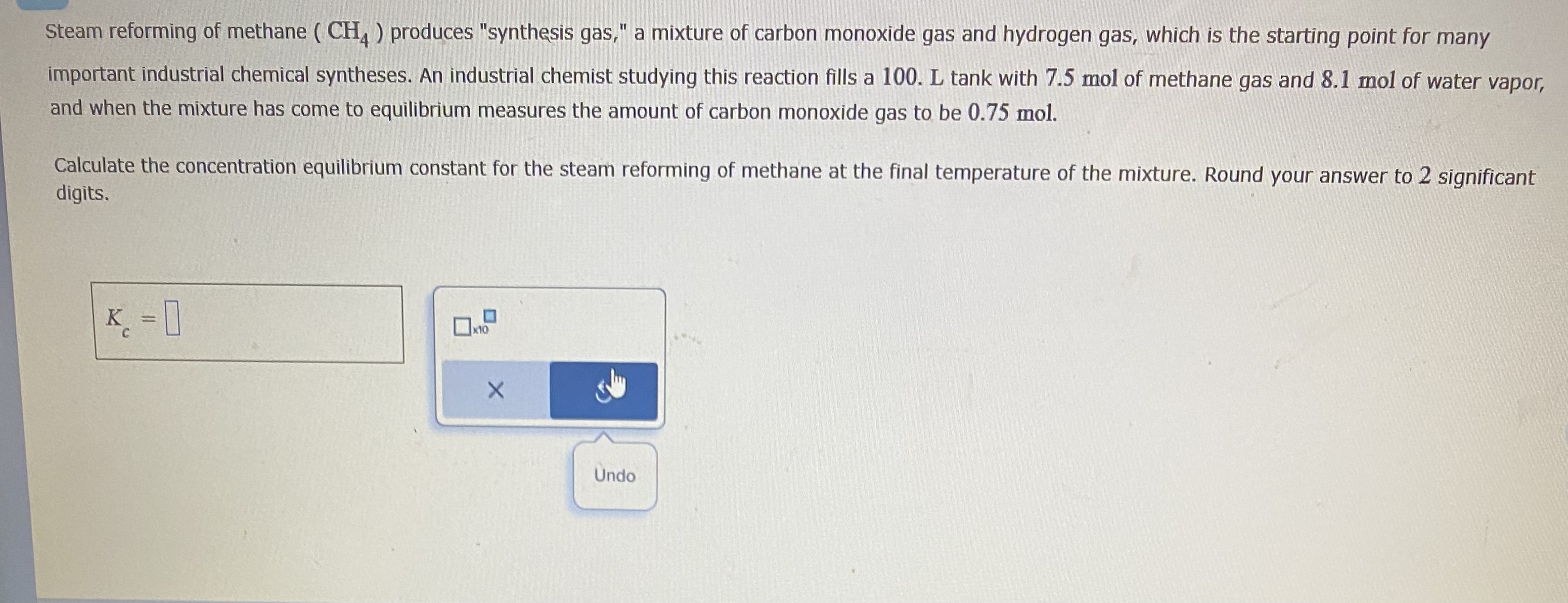 Solved Steam reforming of methane (CH4) ﻿produces "synthesis | Chegg.com