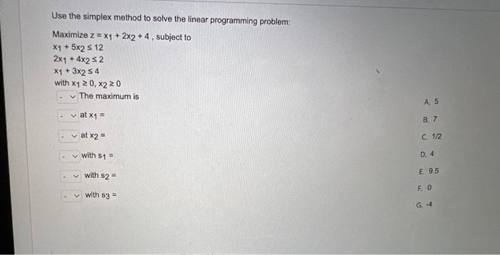 Solved Use the simplex method to solve the linear | Chegg.com