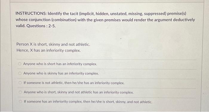 INSTRUCTIONS: Identify the tacit (implicit, hidden, | Chegg.com