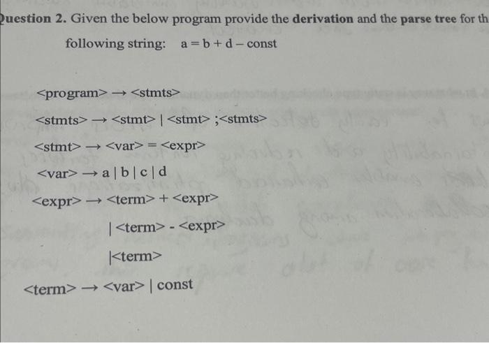 Solved question 2. Given the below program provide the | Chegg.com