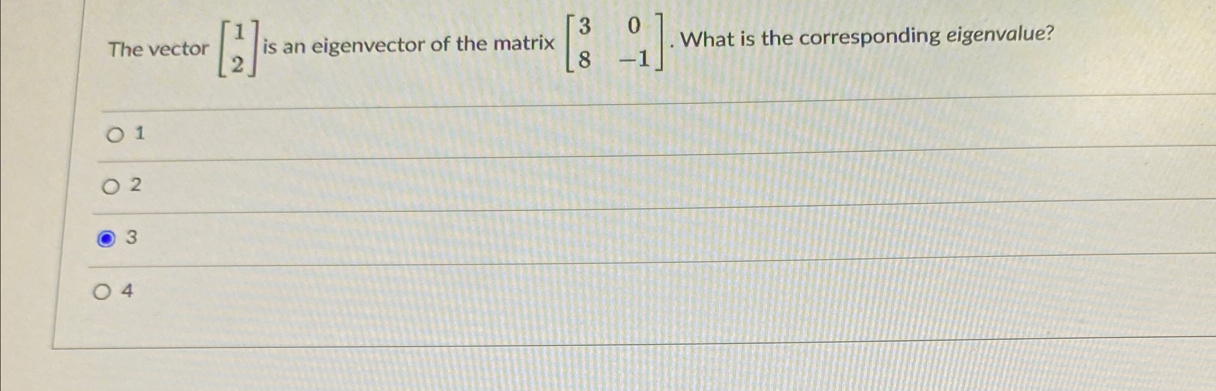 Solved The vector [12] ﻿is an eigenvector of the matrix | Chegg.com
